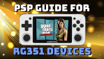PSP Guide for RG351 Devices – Retro Game Corps