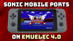 Sonic 1, Sonic 2, and Sonic CD Ports on Retro Handhelds – Retro Game Corps